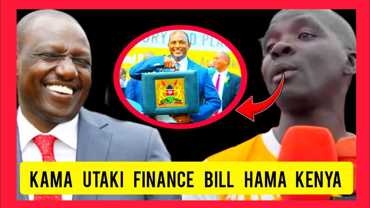 KAMA HUTAKI FINANCE BILL HAMA KENYA~KIMBIKIMBI - YouTube