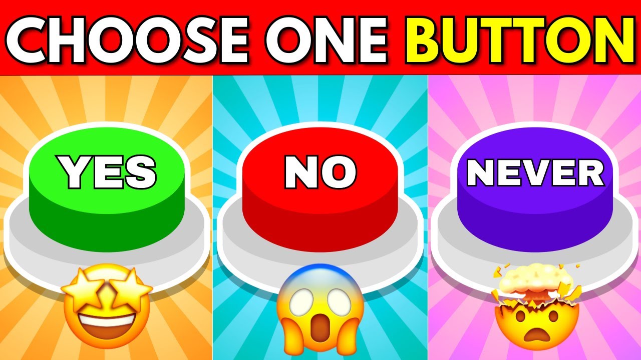 Choose One Button! 🟢🔴🟣 | YES or NO or NEVER Challenge! 🤔 - YouTube
