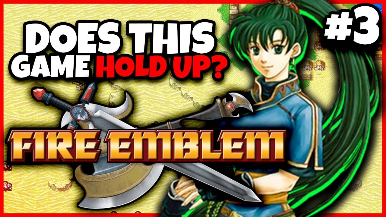Playing FIRE EMBLEM For The FIRST Time (Blind Playthrough) - YouTube