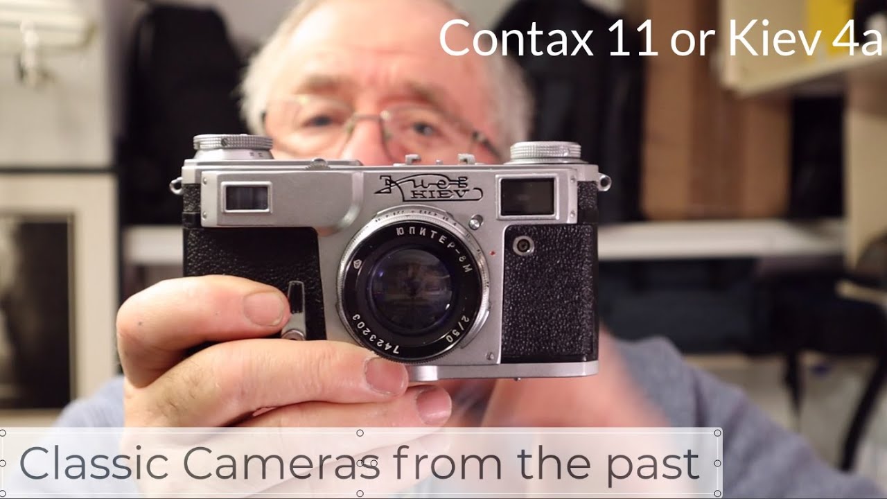 Contax II or the Kiev 4a, classic 35mm Rangefinder film camera, why you ...