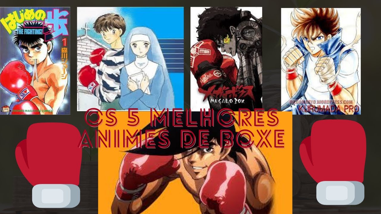 os 5 melhores animes de boxe já feitos - YouTube