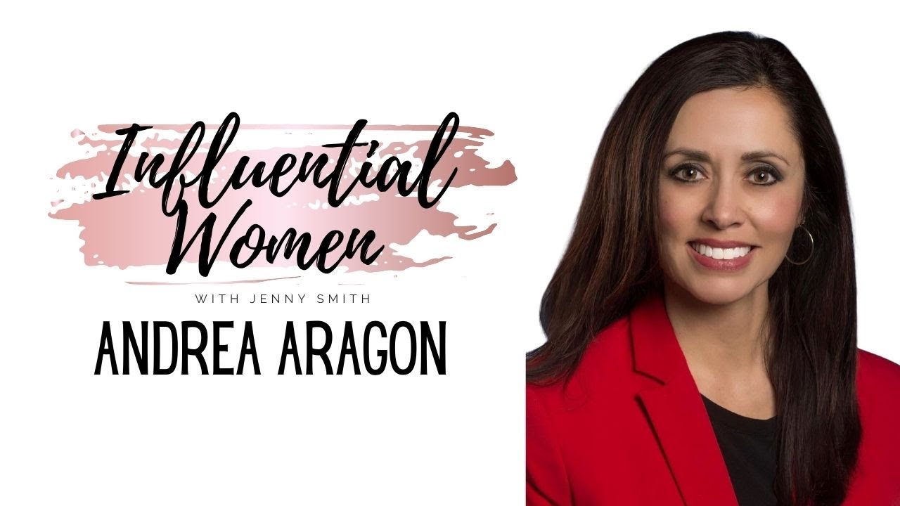 Influential Women Podcast: Episode 3: Andrea Aragon - YouTube