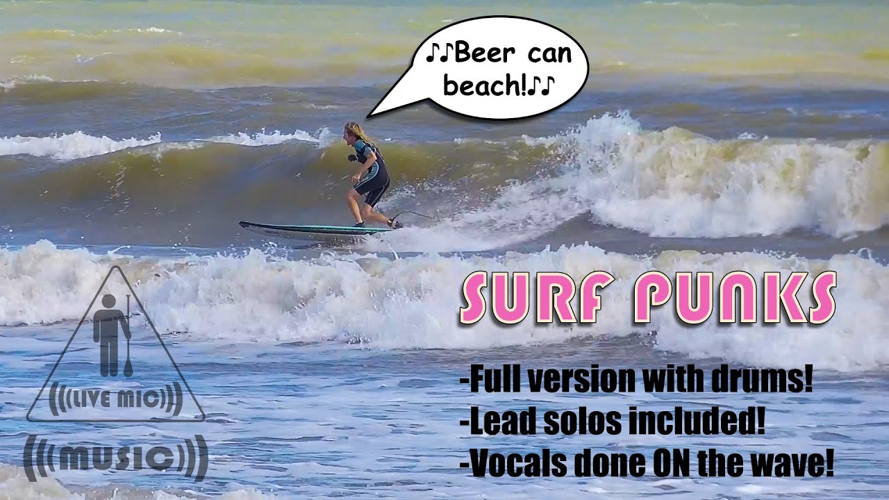 Singing "Beer Can Beach" With FULL BAND While SUP Surfing (Surf Punks Cover) | Sweep Talk 296 ...