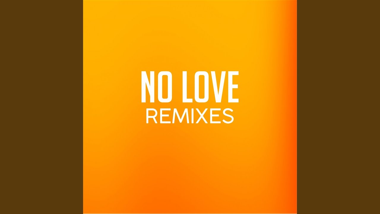 No Love (Jay Robinson Remix) - YouTube
