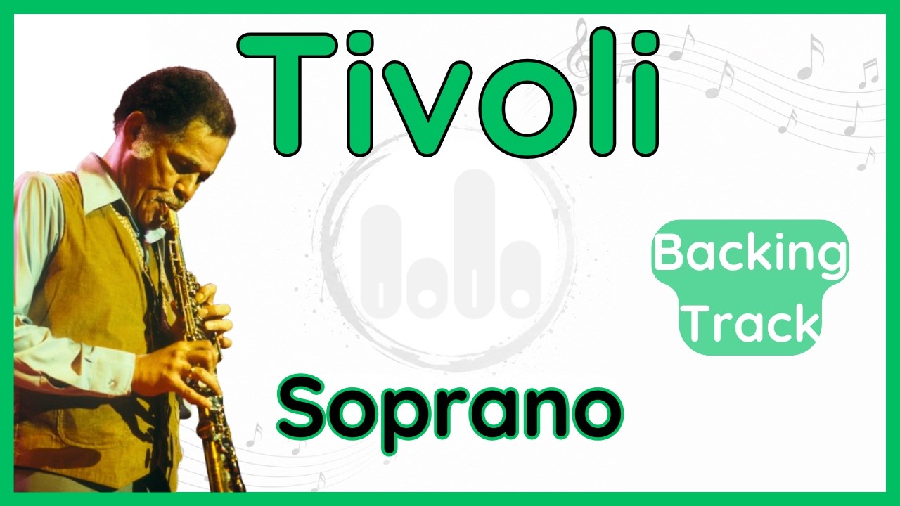 Tivoli · Backing Track (Dexter Gordon) Soprano Sax in Bb Transcription ...