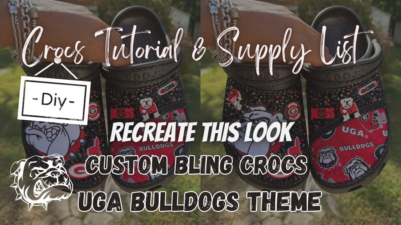 UGA BULLDOGS THEMED BLING CROCS | CUSTOM CROCS TUTORIAL ♥️ 🤩 - YouTube