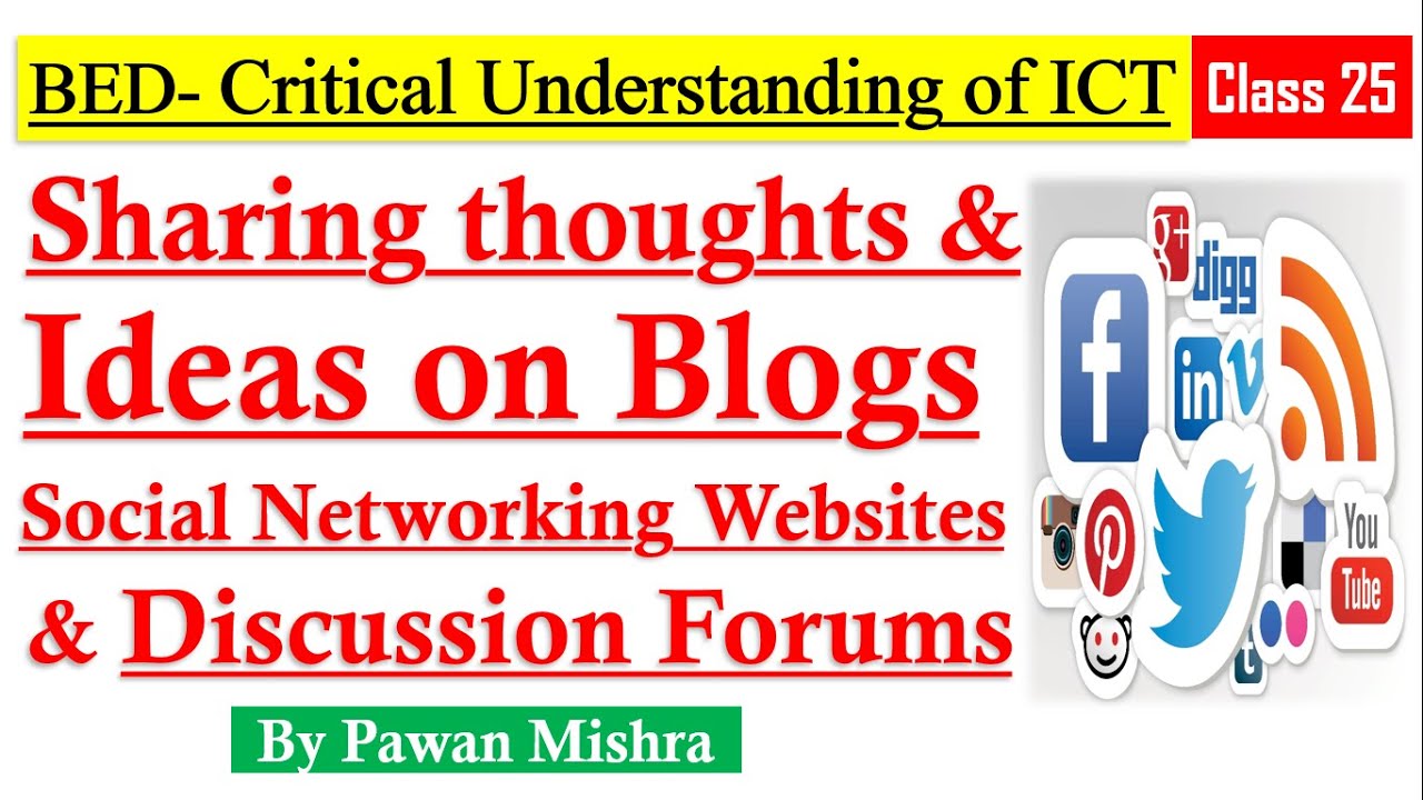 Sharing thoughts and Ideas on Blogs, Social Networking websites and ...