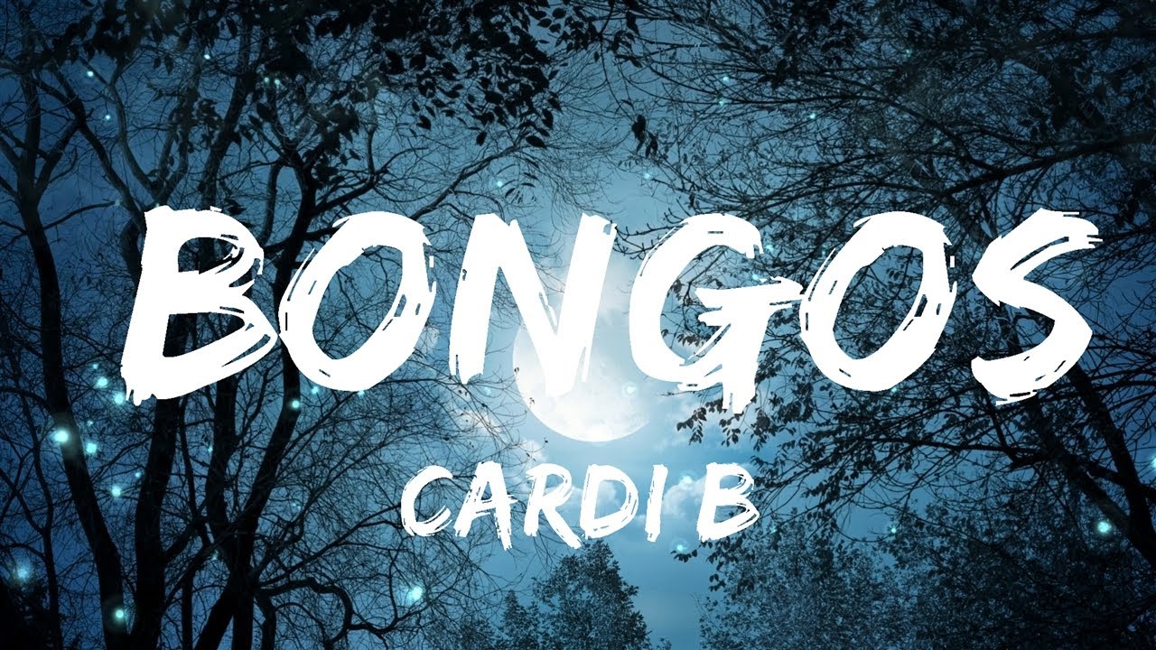 Cardi B - Bongos (Lyrics) ft. Megan Thee Stallion / 15 Min Version ...