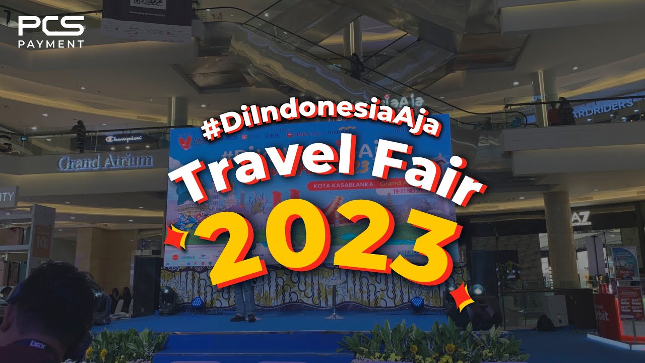 Event EDC PCS x BRI - #DiIndonesiaTravelAja 2023 - YouTube