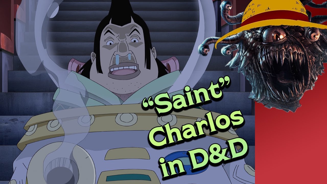 One Piece Monster Manual: St. Charlos - YouTube