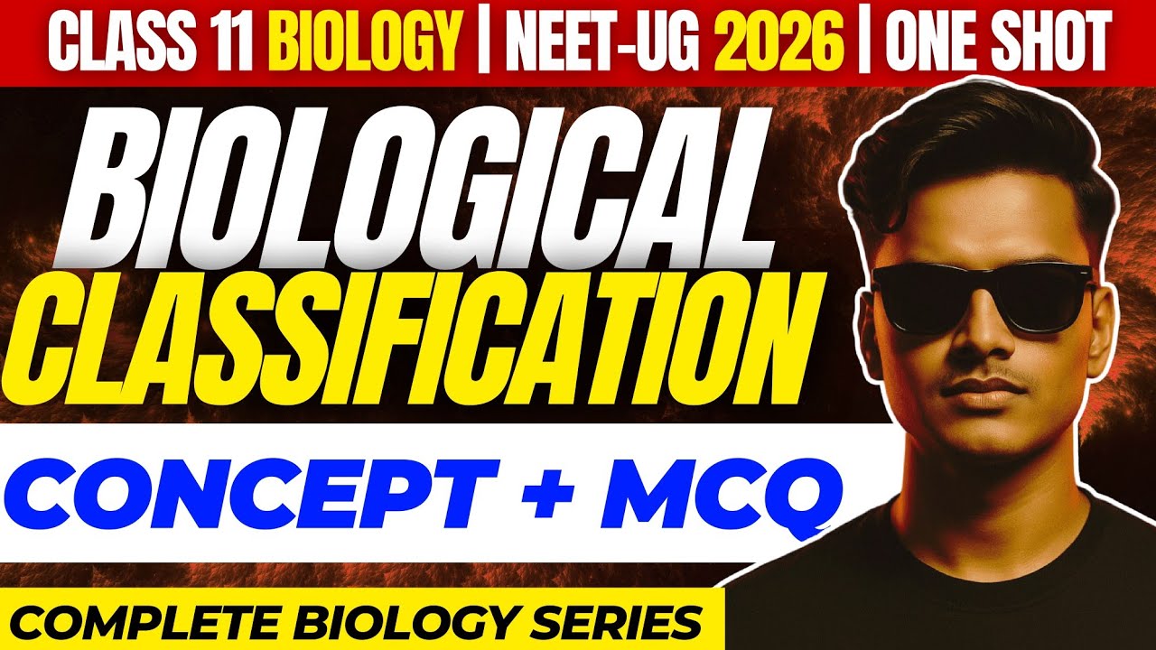 Biological Classification ONE SHOT 🔥 | NEET UG 2026 Full Chapter + PYQs ...