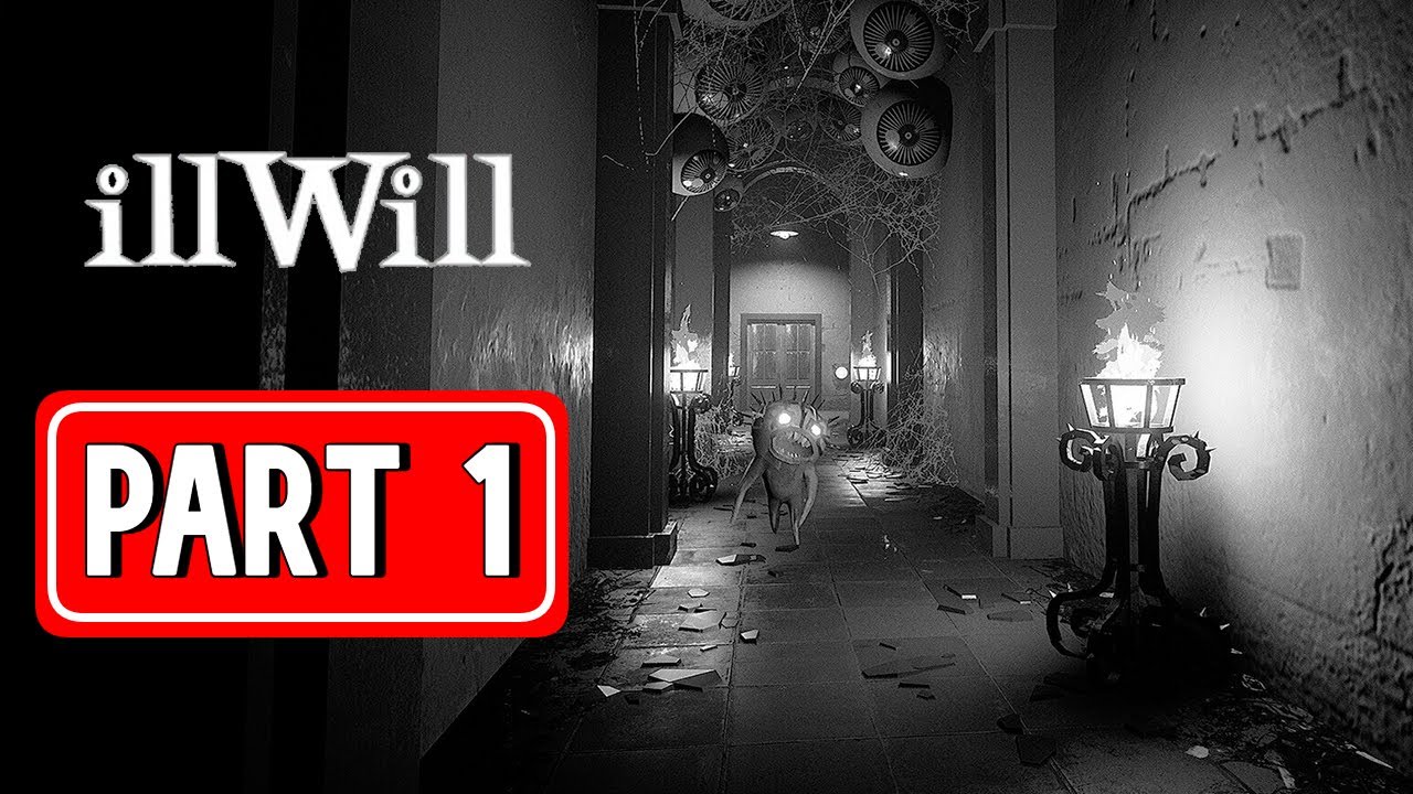 ILLWILL gameplay walkthrough part 1 - YouTube