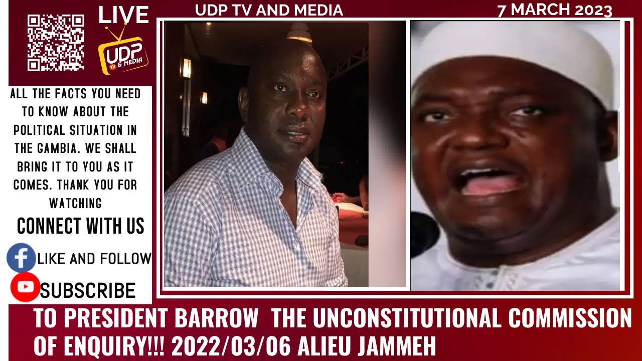 TO PRESIDENT BARROW THE UNCONSTITUTIONAL COMMISSION OF ENQUIRY!!! 2022 ...