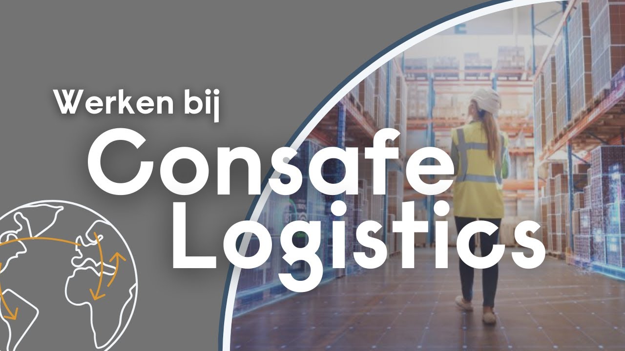 Werken bij Consafe Logistics - YouTube
