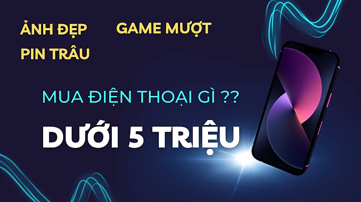 Top 5 Smartphone Dưới 5 Triệu Tốt Nhất Năm 2024