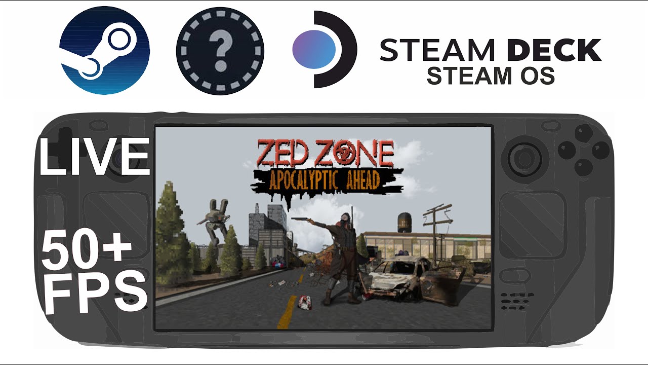 Zed Zone Apocalyptic Ahead on Steam Deck/OS in 800p 50+Fps (Live) - YouTube
