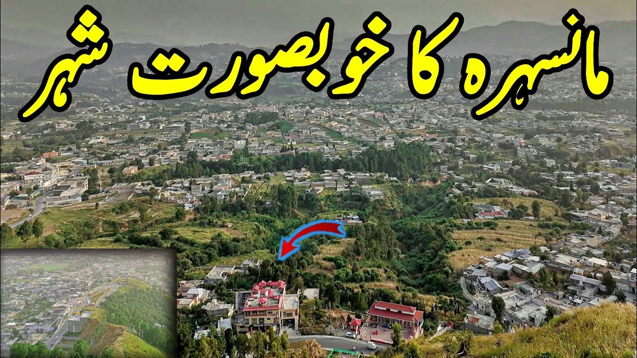 Mansehra | Best Tourist Places InMansehra | Mansehra City Travel ...