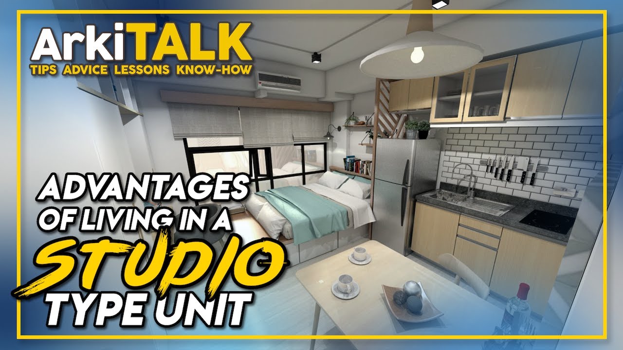 Studio Type | Advantages of Living in a Studio Type Unit | ArkiTALK ...