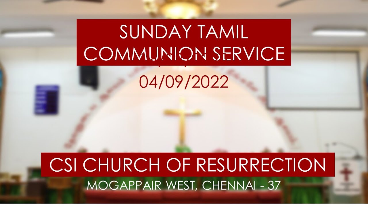 SUNDAY COMMUNION SERVICE || LIVE STREAM || 04-09-2022 || CSI || Church ...
