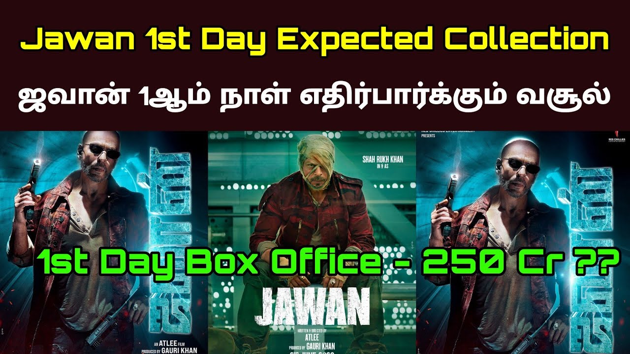 Jawan Movie 1st Day Expected Box Office Collection - Jailer First Day 1 ...