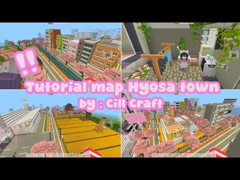 Tutorial Map Hyosa town || By : Cill Craft ╰┈ Tonton Sampaii habiss 😉 ...