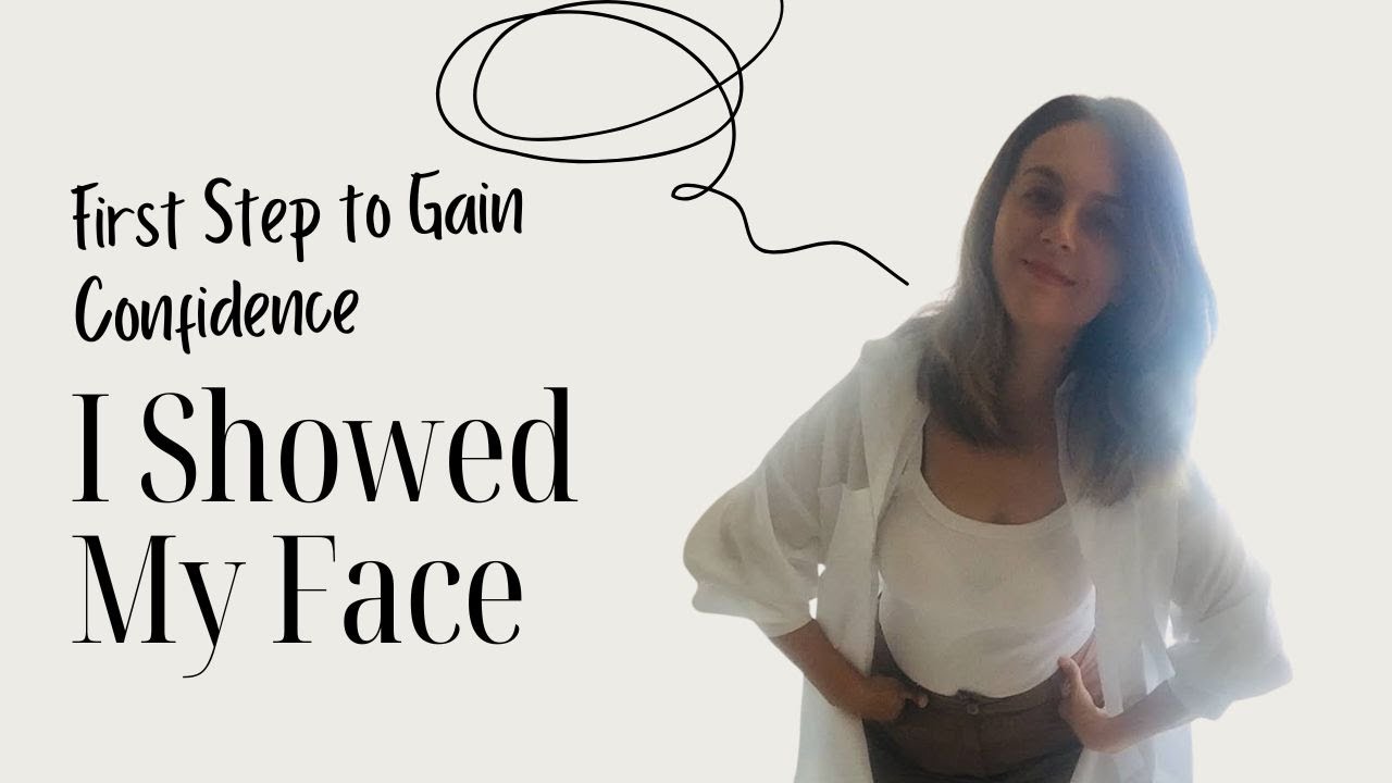 The Real Way To Build Confidence: I Took the First Step to Gain ...