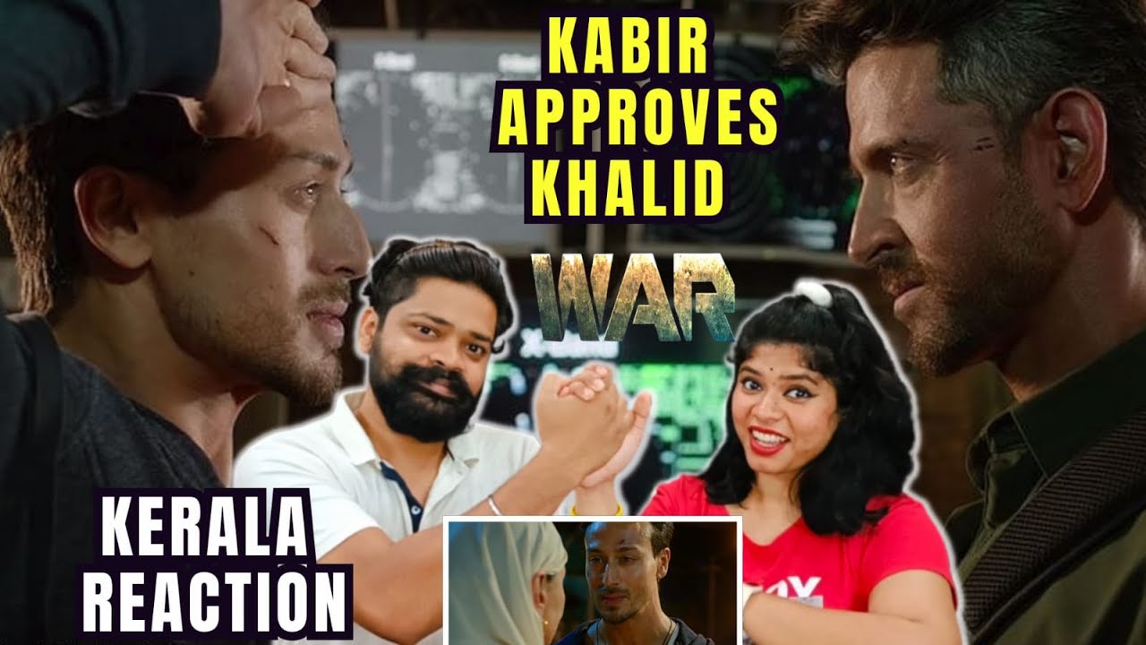 WAR Kabir Approves Khalid Scene REACTION | Malayalam | Hrithik Roshan | Tiger Shroff Siddharth ...