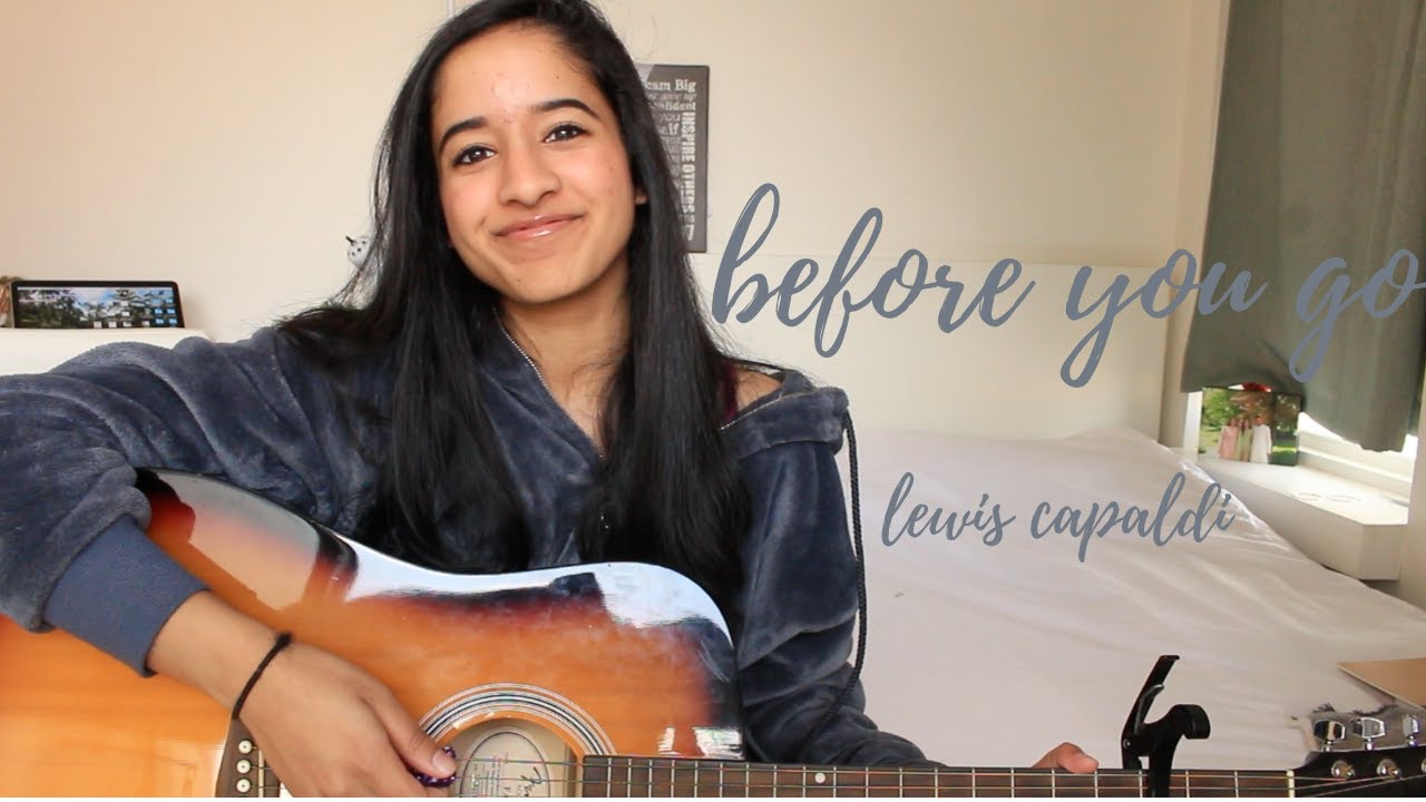 Before You Go - Lewis Capaldi (Cover) - YouTube