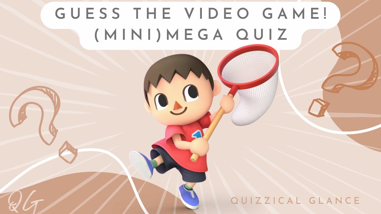 Guess the video game! Mini-mega quiz-- Video game quiz 9~~ # ...