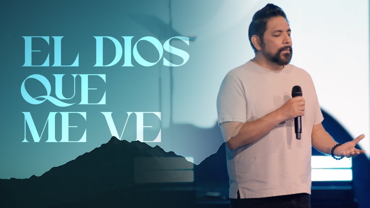 El Dios que me ve - Central Church Español - YouTube