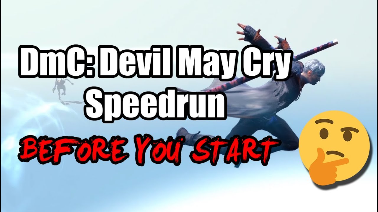 DmC: Devil May Cry Speedrun - Before you start | Tips and Tricks - YouTube
