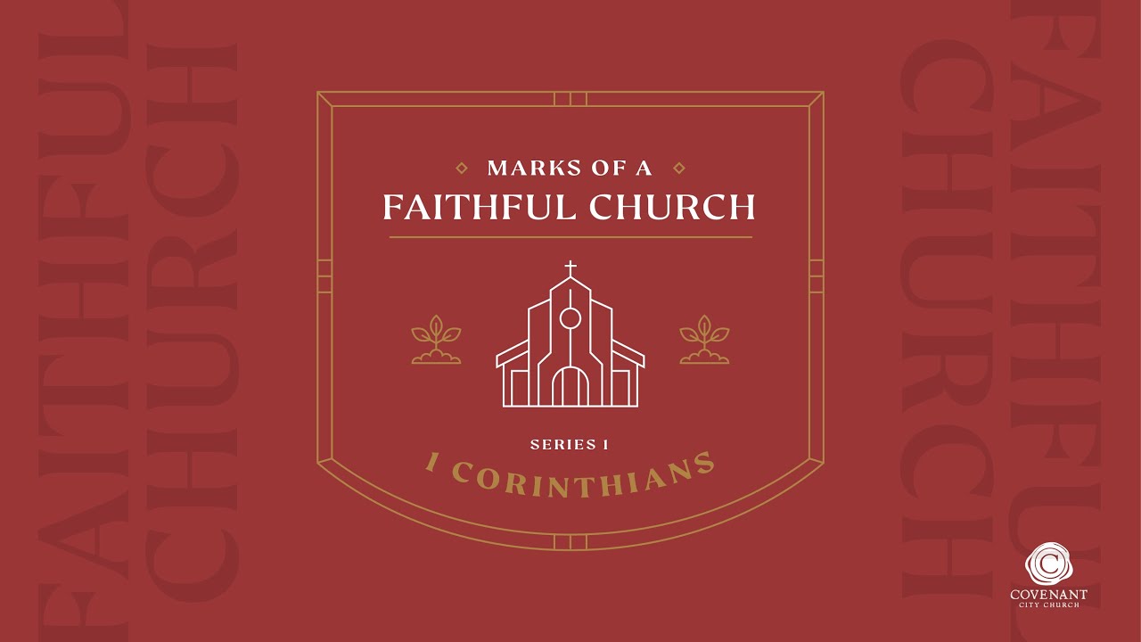 Marks of a Faithful Church (1 Corinthians 4.1-7) part 13 - YouTube