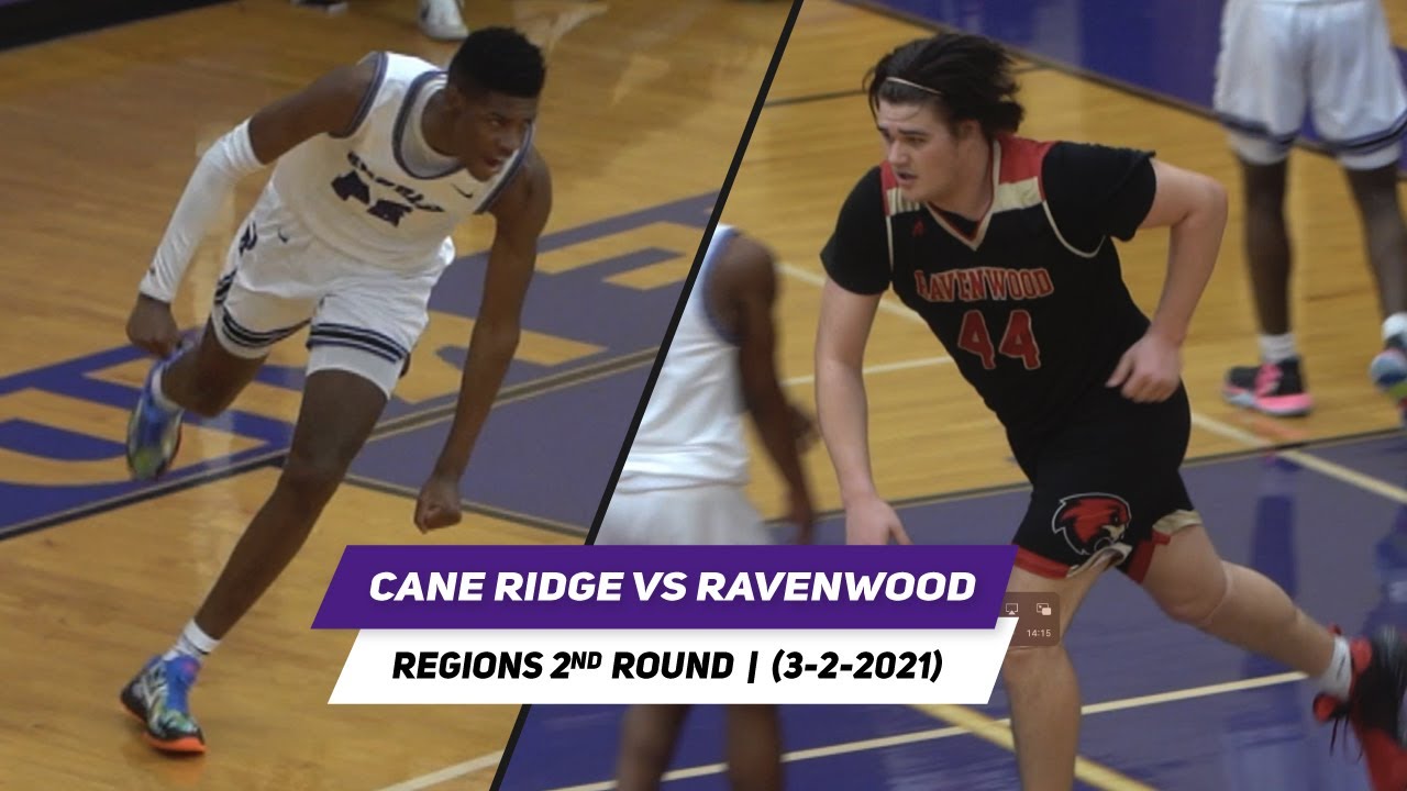 Cane Ridge vs. Ravenwood **REGION 2ND ROUND*** | FULL GAME HIGHLIGHTS ...