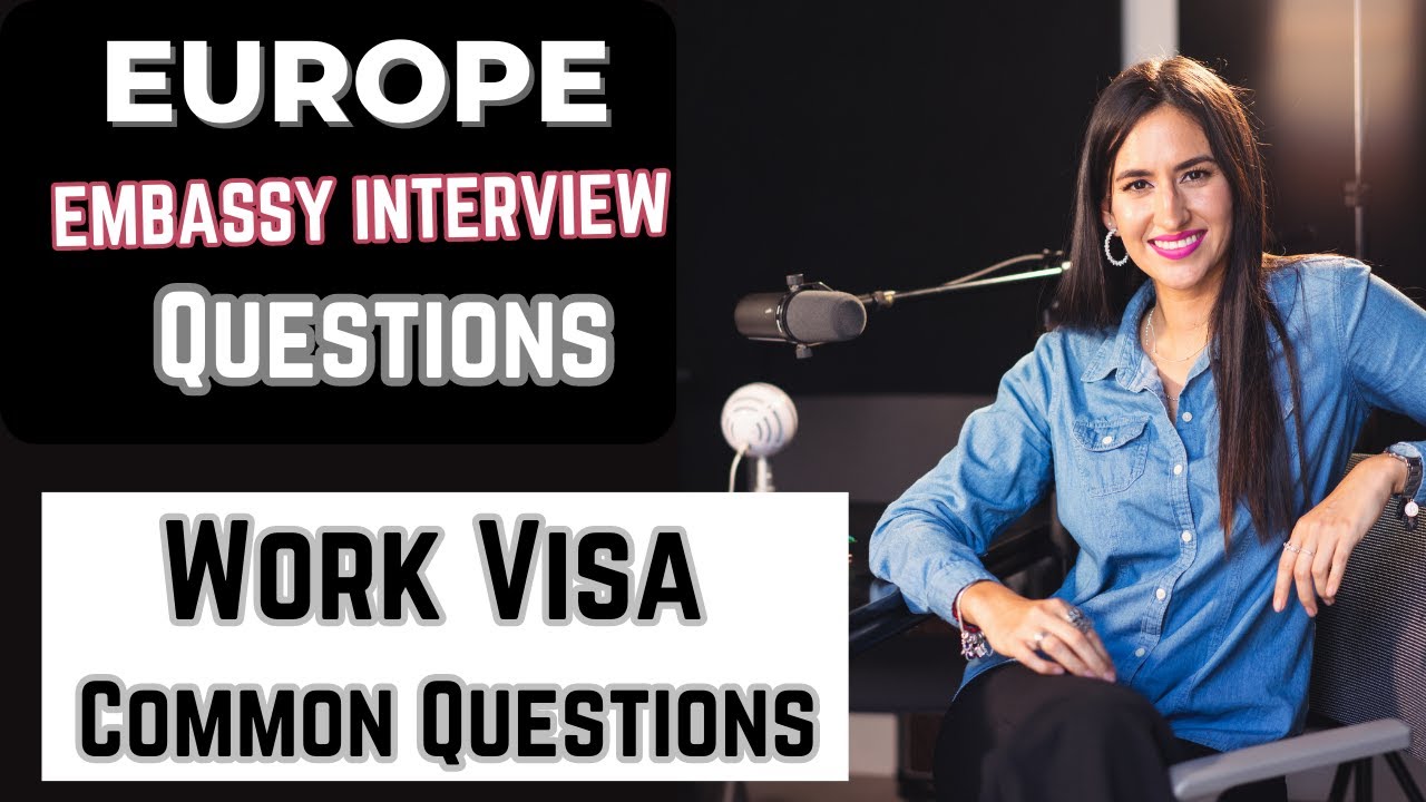 Work Visa Interview Common Questions 2023 || Most Important Questions ...