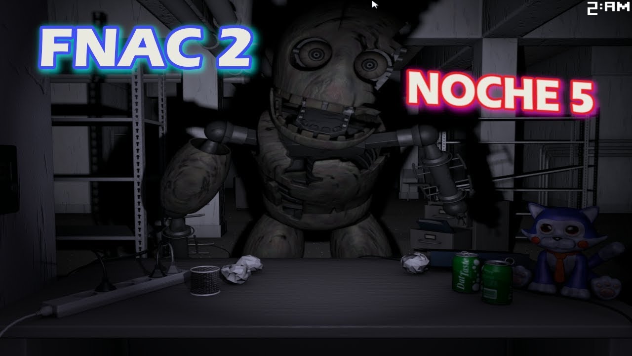 Guia FNAC 2 | NOCHE 5 | Tutoriales Natalia | 2019 - YouTube