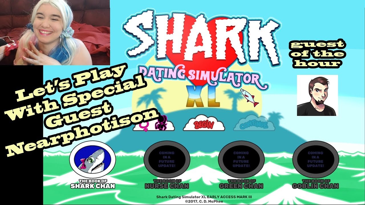 Lets Play (With Nearphotison!)- Shark Dating Sim Part 1 - YouTube