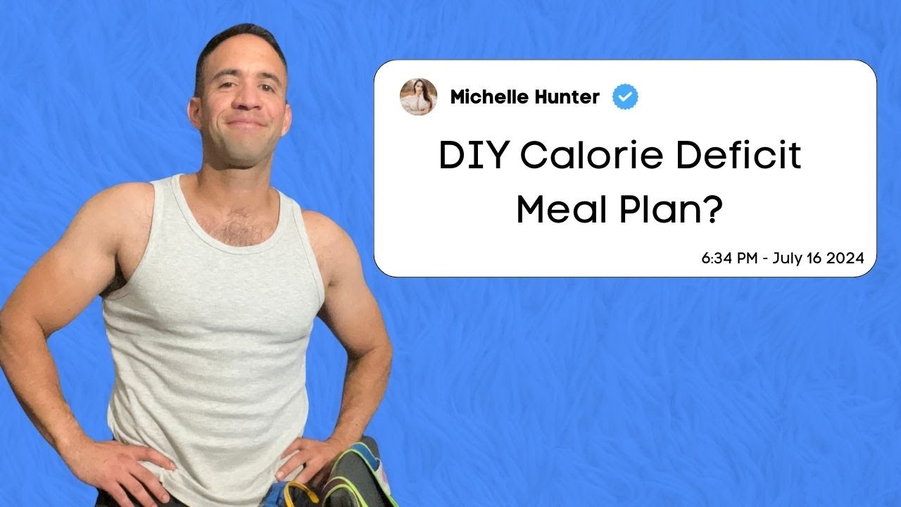 How To Create A Calorie Deficit Meal Plan - YouTube