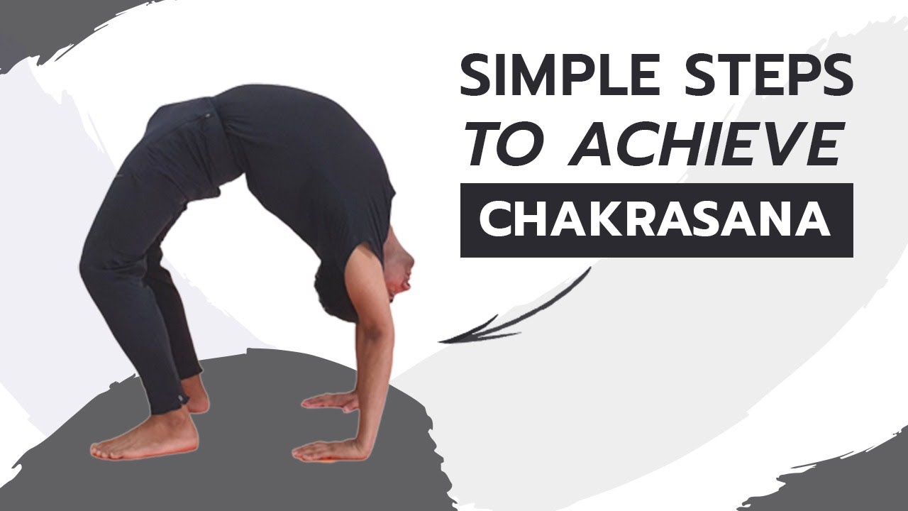How To Do Chakrasana For Beginner | Steps To Achieve Chakrasana (Follow ...