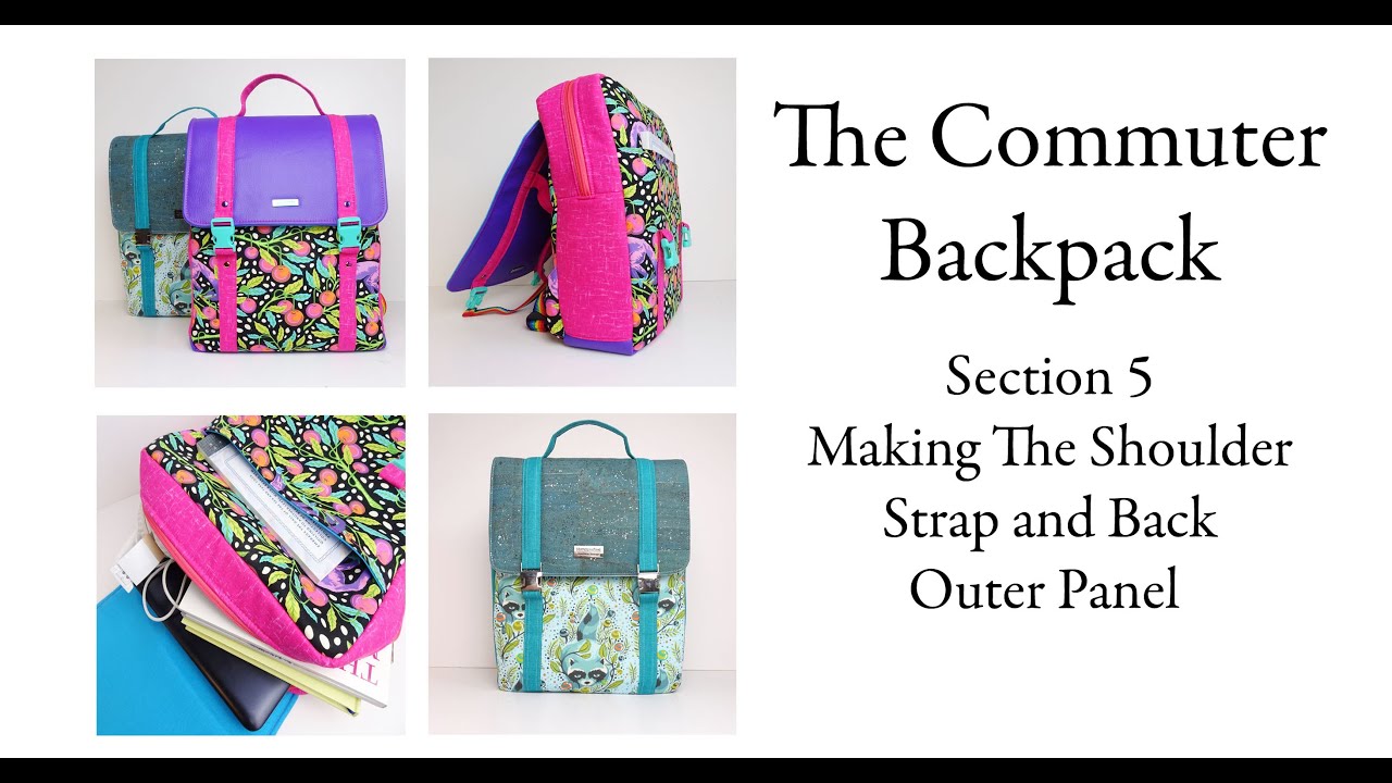 Section 5 Making the Shoulder Straps and Back Outer Body Commuter ...