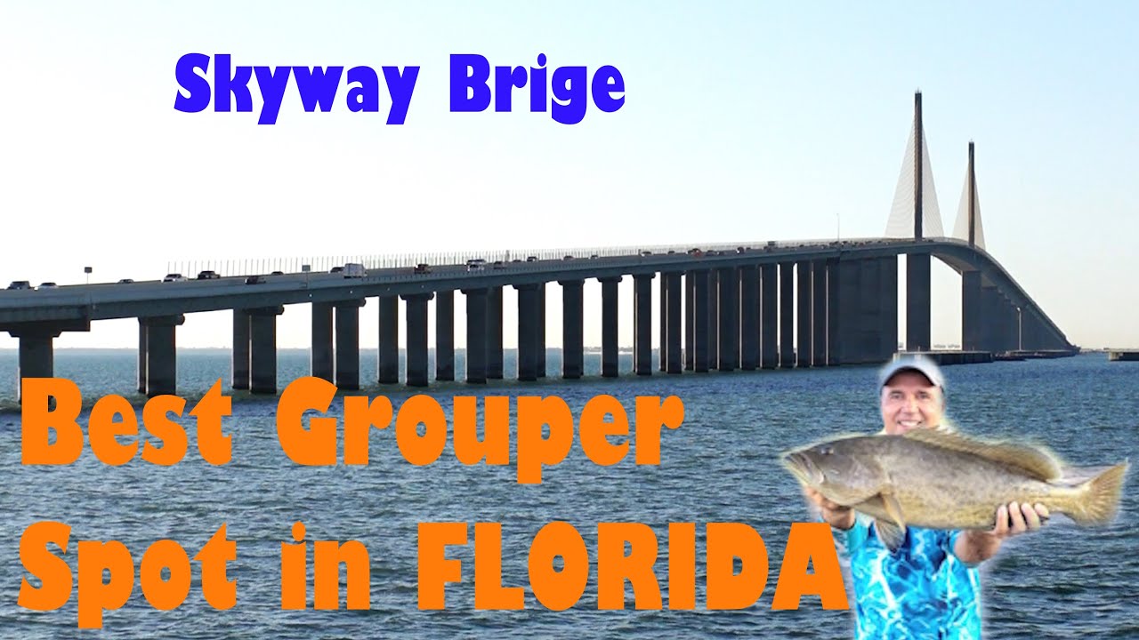 How To Grouper Fish The Skyway Fishing Pier! - YouTube