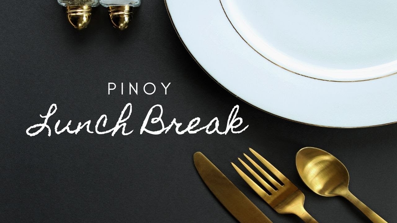 Pinoy Lunch Break Ep. 85 - YouTube