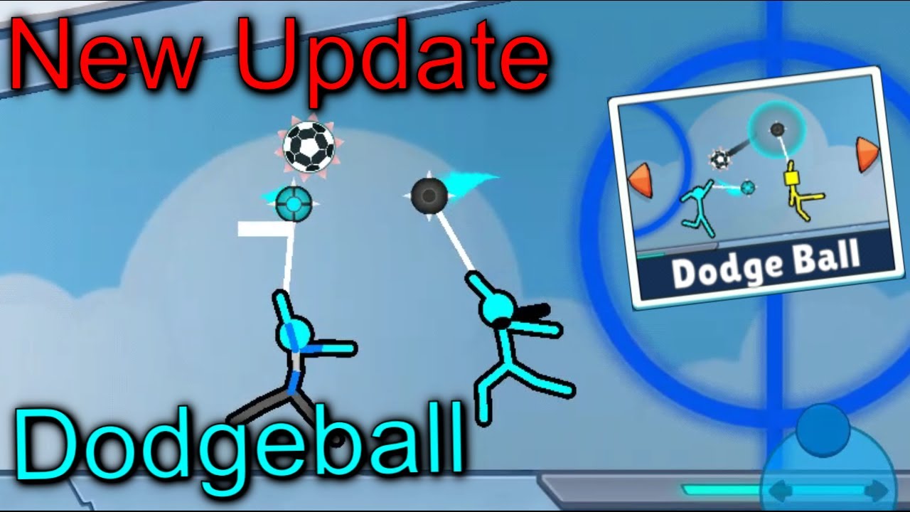 New Update: Dodge Ball - Supreme Duelist Stickman - YouTube