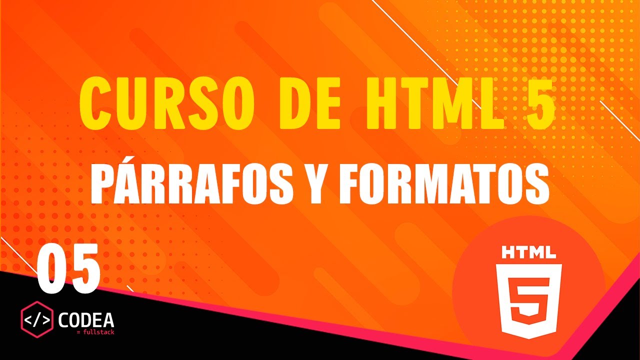 Curso HTML 5 Básico | Párrafos y formatos de texto en una página web ...