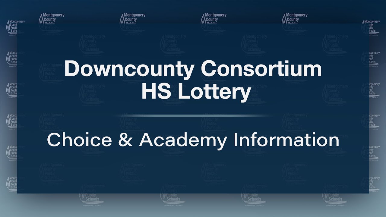 Downcounty Consortium HS Lottery Choice & Academy - YouTube