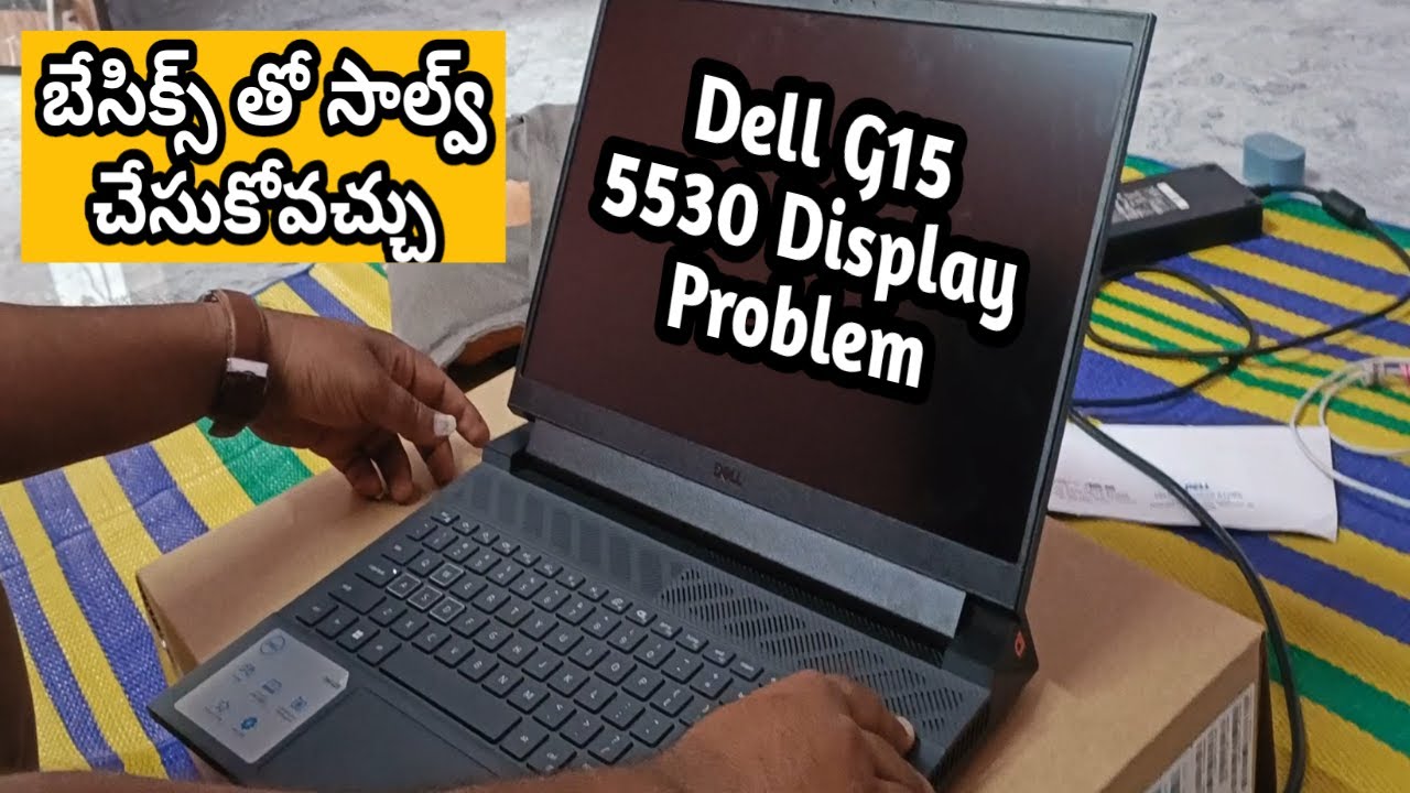 Dell G15-5530 Gaming Laptop, Intel Core i5 Display problem | How to ...