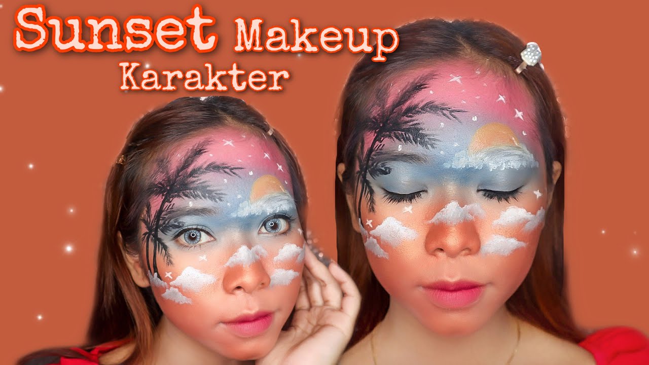 SUNSET MAKEUP KARAKTER || Tutorial makeup karakter Step by Step - YouTube
