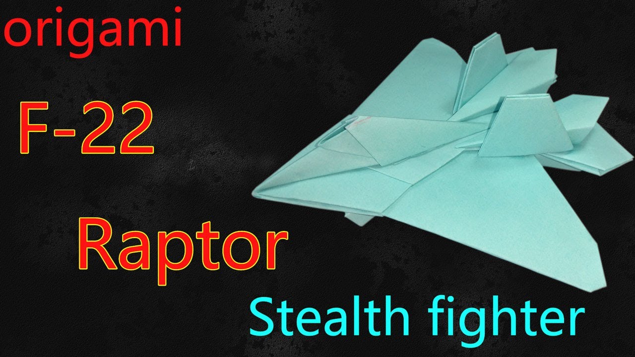 How to Origami F-22 stealth fighter modelओरिगामी एफ -22 स्टील्थ फाइटर ...
