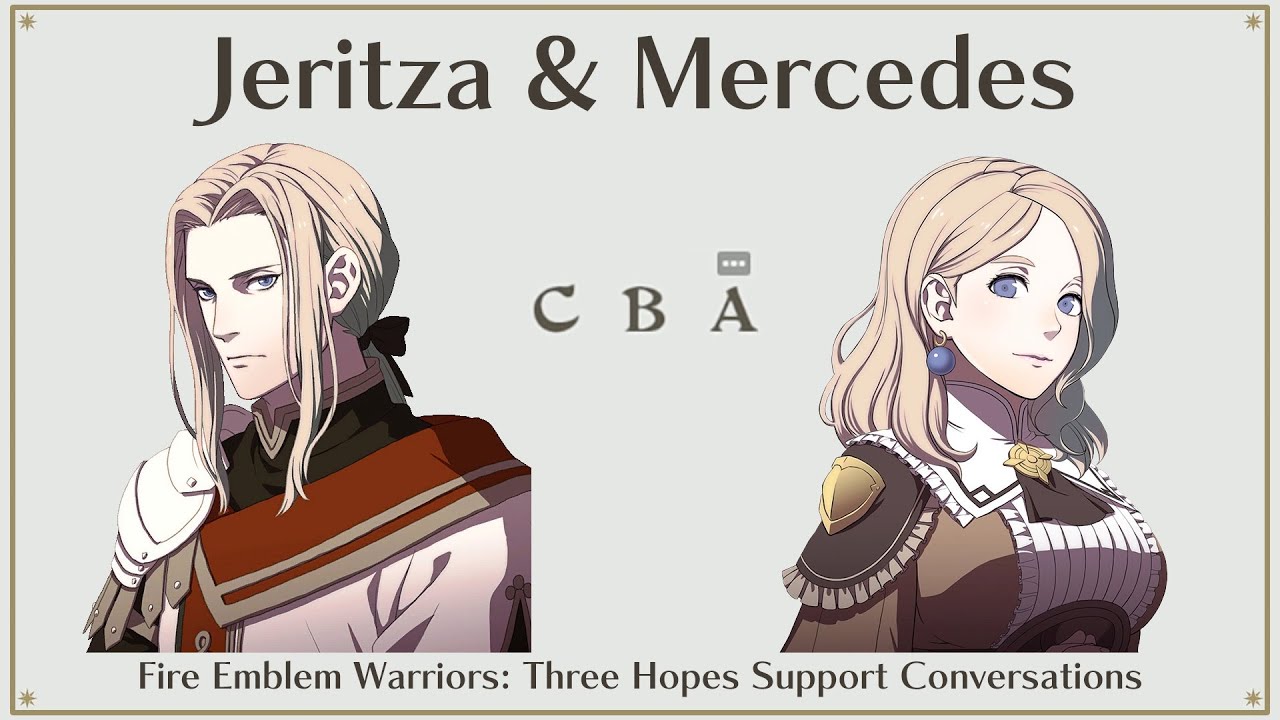Jeritza & Mercedes Support Conversation | Fire Emblem Warriors: Three ...