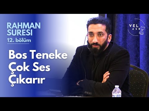 Köken ve Kibir | Rahman Suresi 12. Bölüm - Nouman Ali Khan