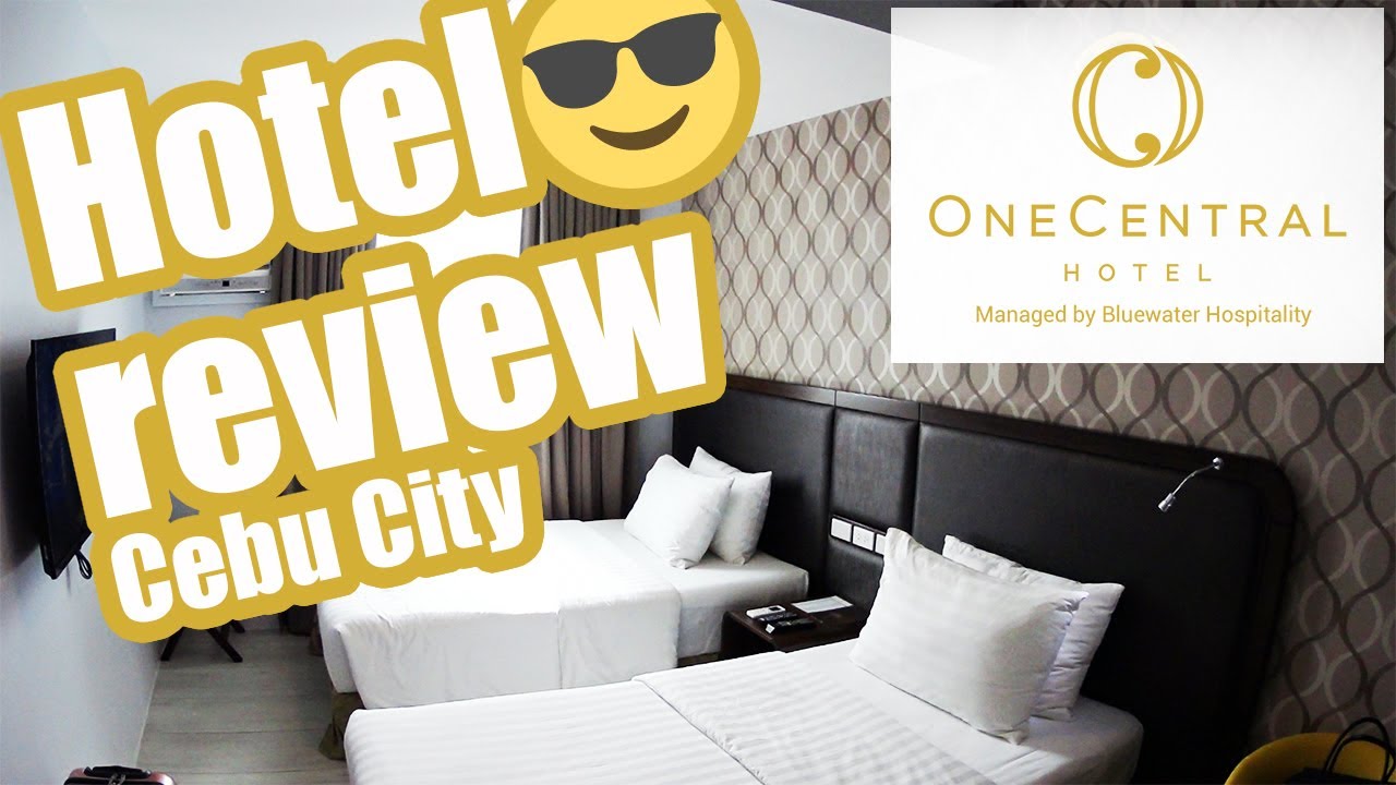 One Central Hotel Cebu REVIEW - YouTube